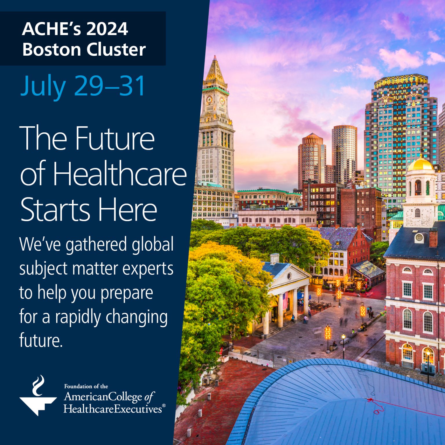 ACHE’s 2024 Boston Cluster – Build a Better Future for Healthcare in ...